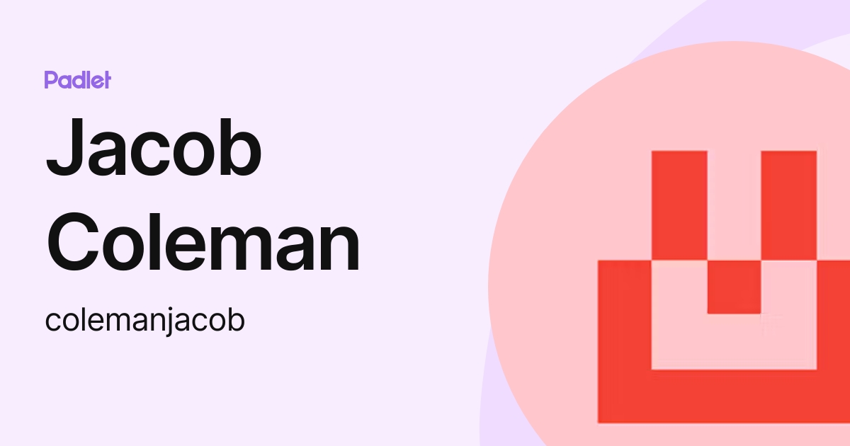 Jacob Coleman (colemanjacob) profile | Padlet