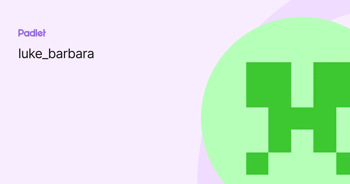 luke_barbara profile | Padlet
