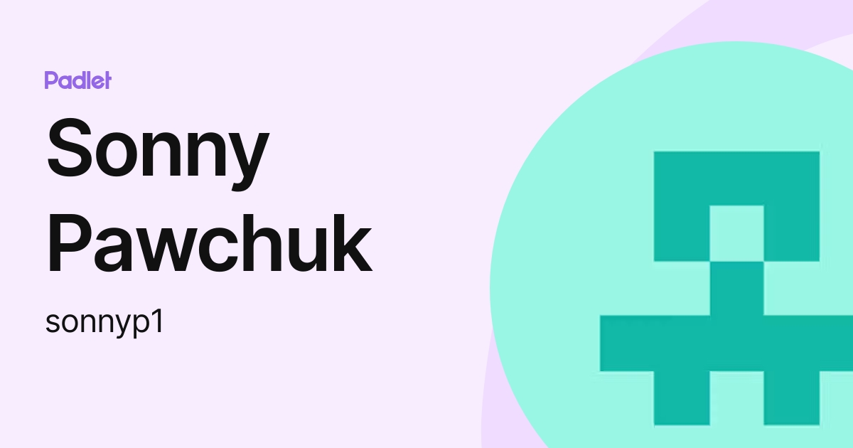 Sonny Pawchuk (sonnyp1) profile | Padlet