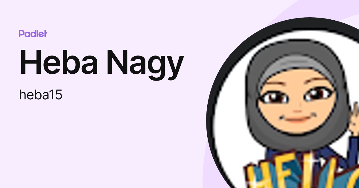 Heba Nagy (heba15) profile | Padlet