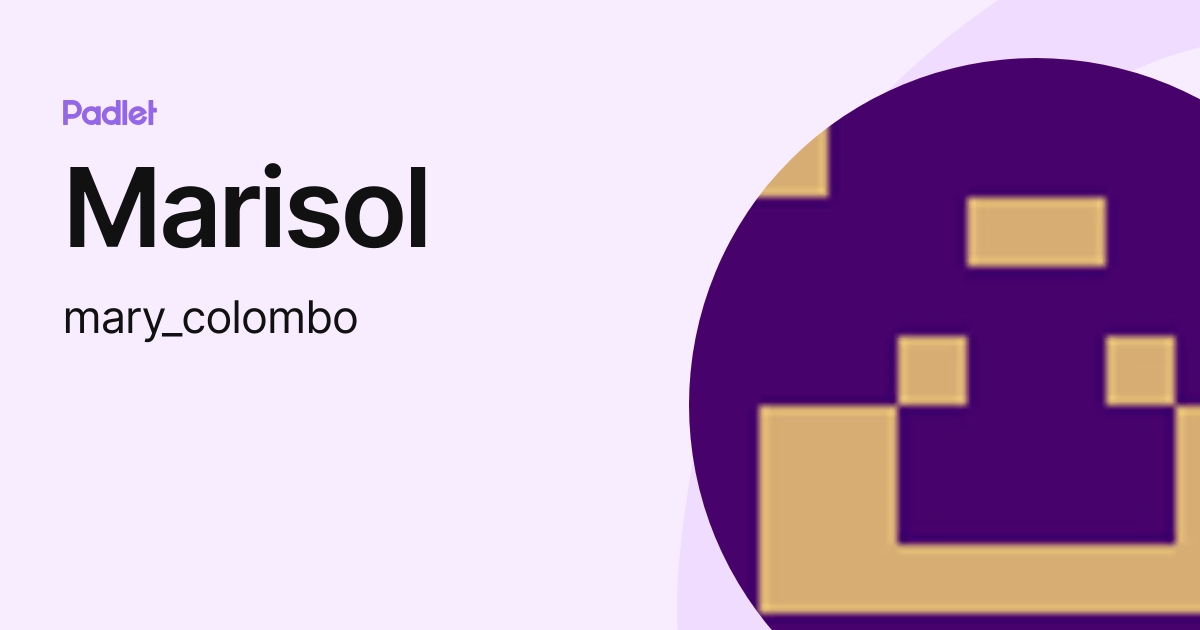 Marisol (mary_colombo) profile | Padlet