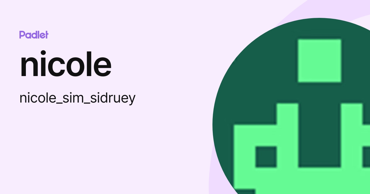 nicole (nicole_sim_sidruey) profile | Padlet
