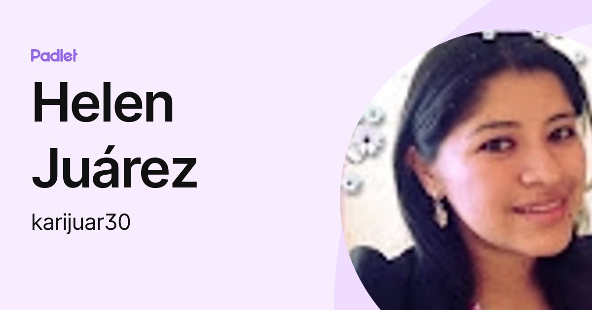 Helen Juárez (karijuar30) profile | Padlet
