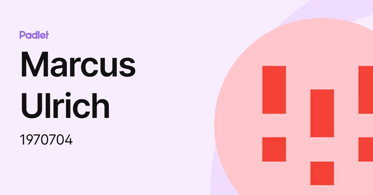 Marcus Ulrich (1970704) profile | Padlet