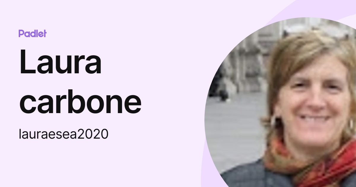 Laura carbone (lauraesea2020) profile | Padlet