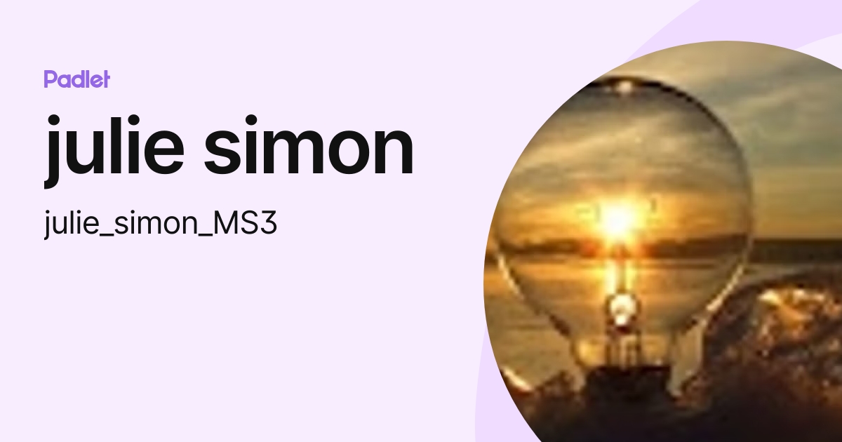 Profil de julie simon (julie_simon_MS3) | Padlet