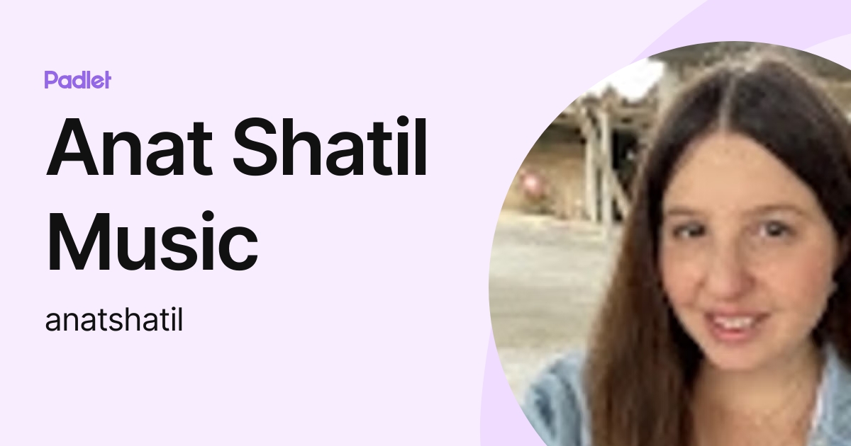 Anat Shatil Music (anatshatil) profile | Padlet