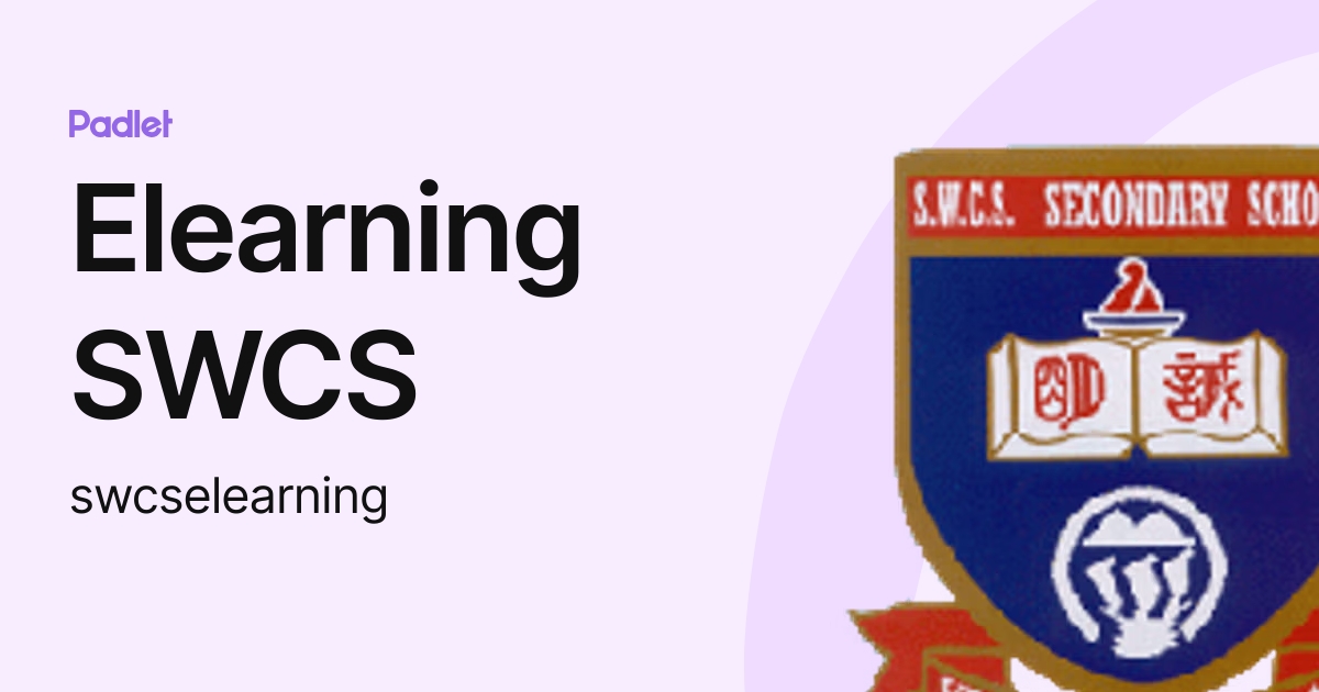 Elearning SWCS (swcselearning) profile | Padlet