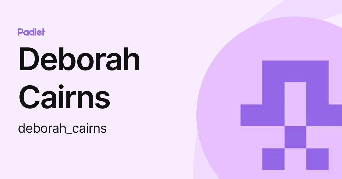 Deborah Cairns (deborah_cairns) profile | Padlet