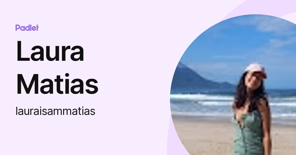 Laura Matias (lauraisammatias) profile | Padlet