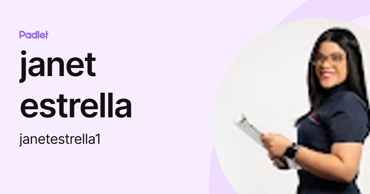 janet estrella (janetestrella1) profile | Padlet