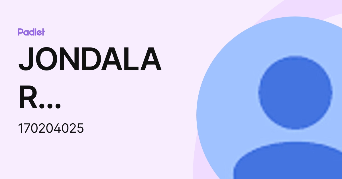JONDALAR RODRIGUEZ DIAZ (170204025) profile | Padlet