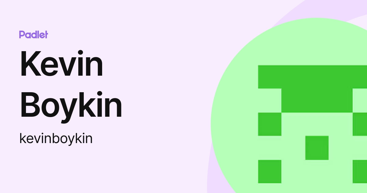 Kevin Boykin (kevinboykin) profile | Padlet