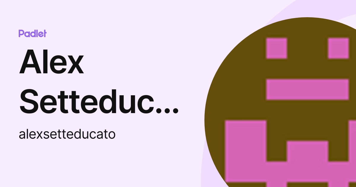 Alex Setteducato (alexsetteducato) profile | Padlet