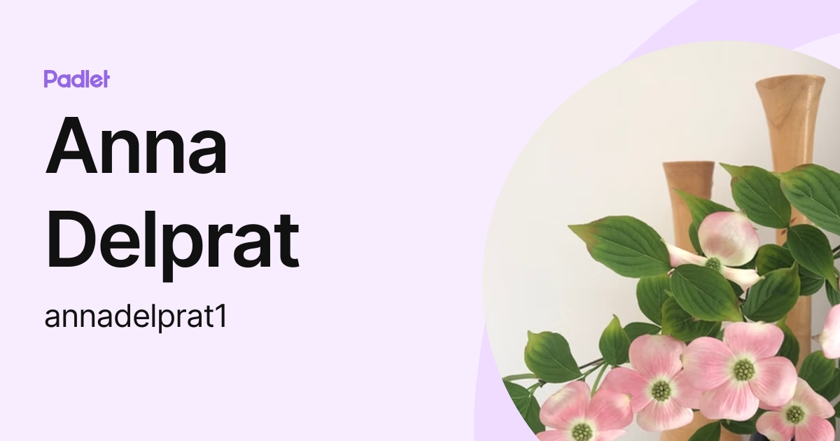 Anna Delprat (annadelprat1) profile | Padlet