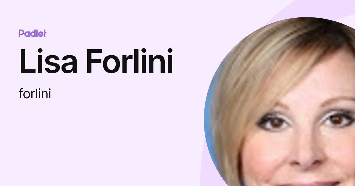 Lisa Forlini (forlini) profile | Padlet