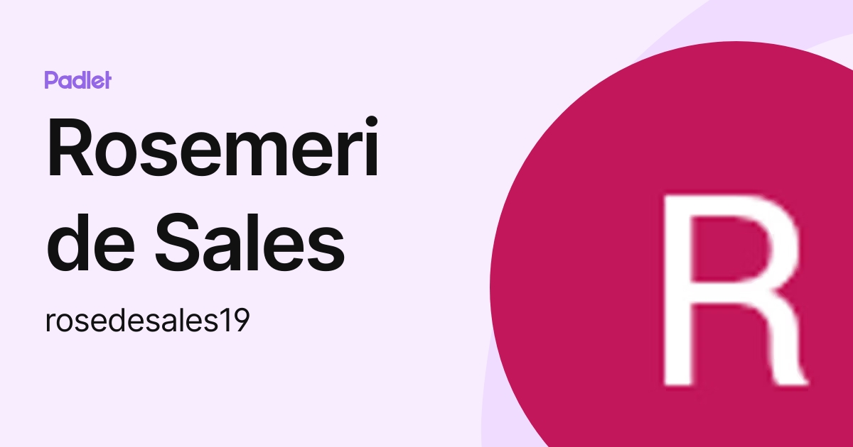 Rosemeri de Sales (rosedesales19) profile | Padlet