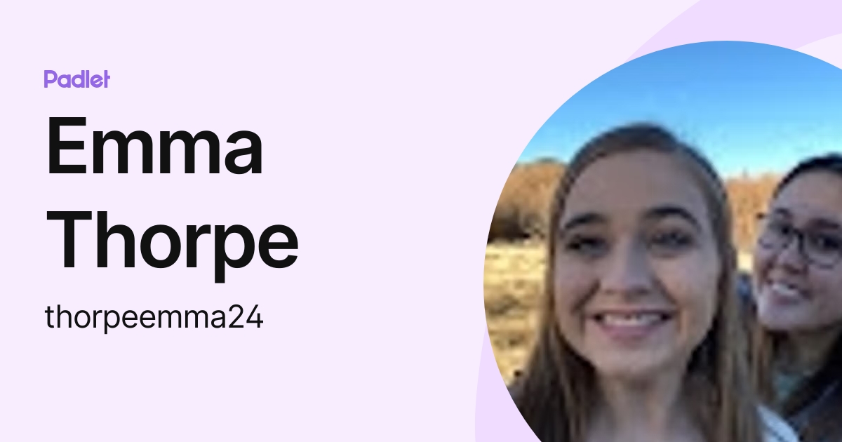 Emma Thorpe (thorpeemma24) profile | Padlet