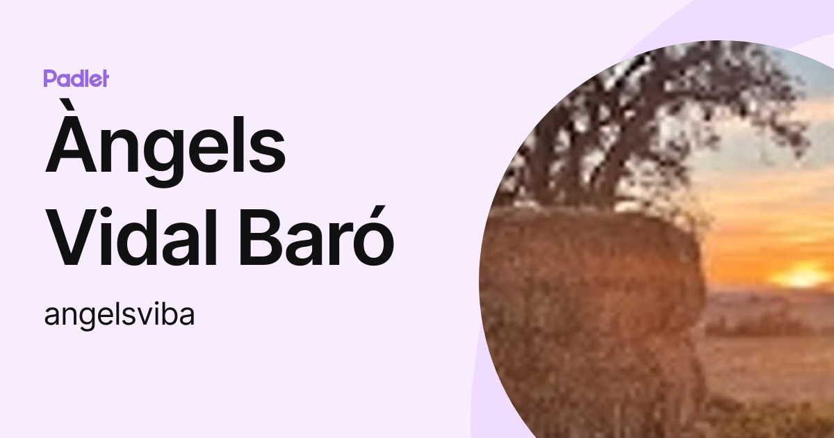 Àngels Vidal Baró (angelsviba) profile | Padlet