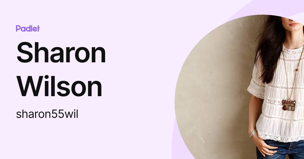Sharon Wilson (sharon55wil) profile | Padlet