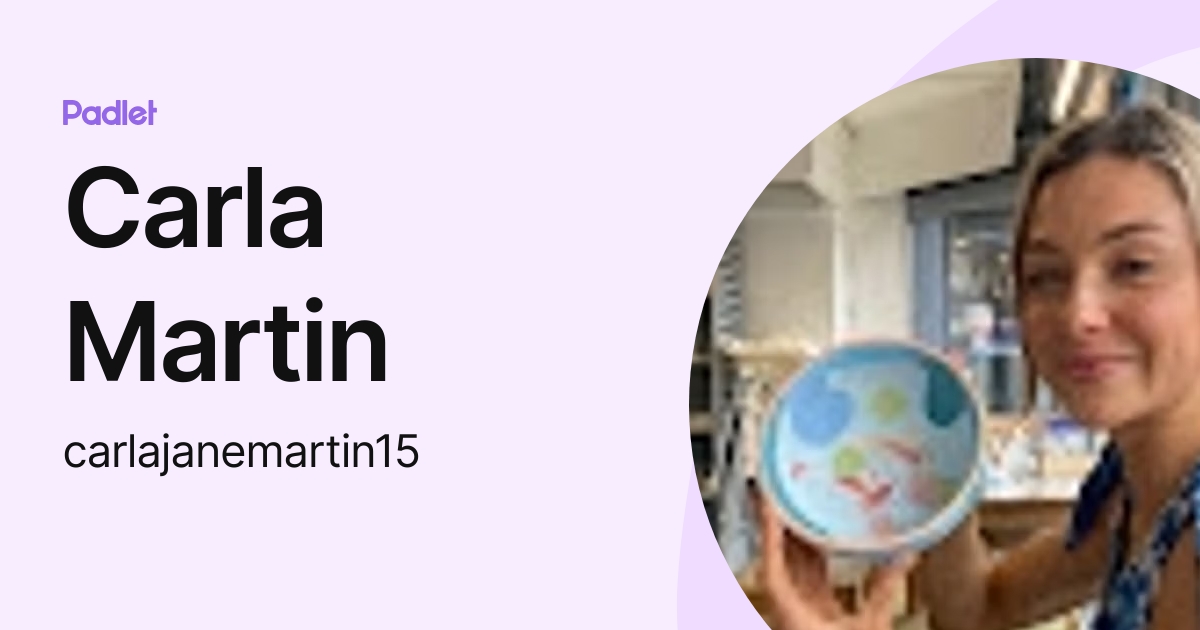 Carla Martin (carlajanemartin15) profile | Padlet