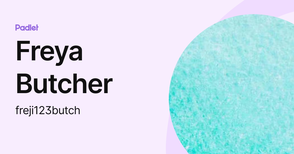 Freya Butcher (freji123butch) profile | Padlet