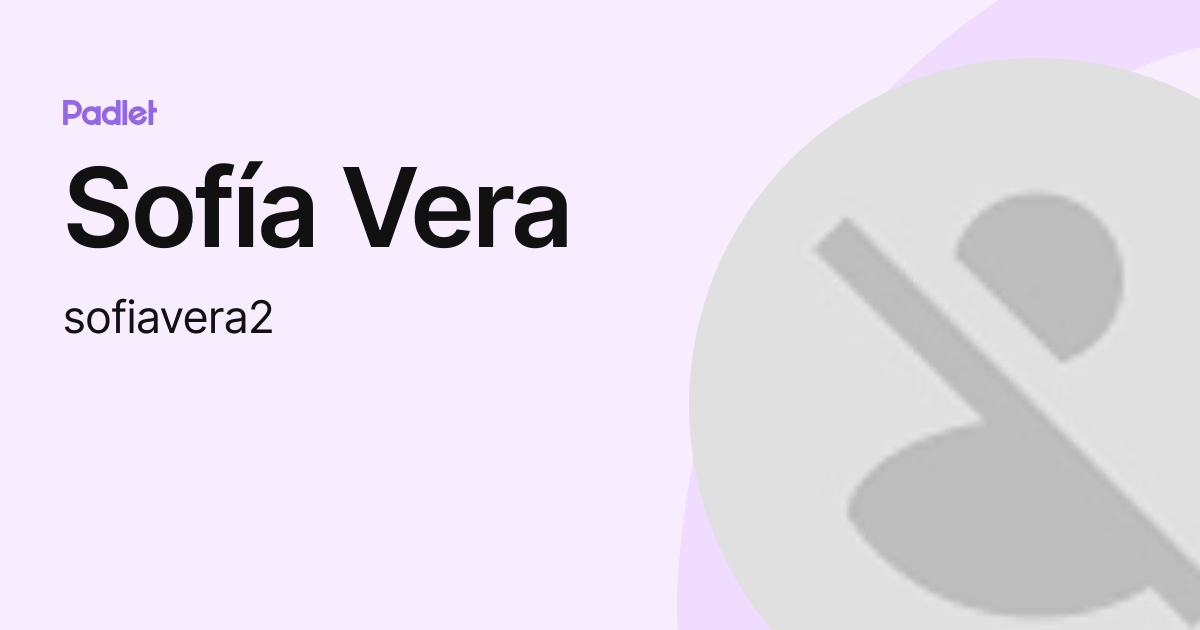 Sofía Vera (sofiavera2) profile | Padlet