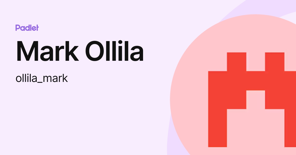 Mark Ollila (ollila_mark) profile | Padlet