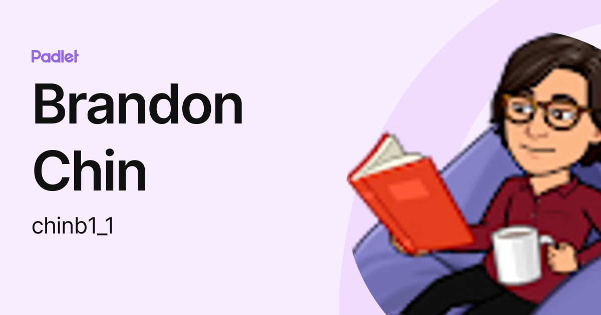 Brandon Chin (chinb3) profile | Padlet