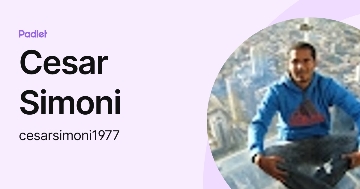 Cesar Simoni (cesarsimoni1977) perfil | Padlet