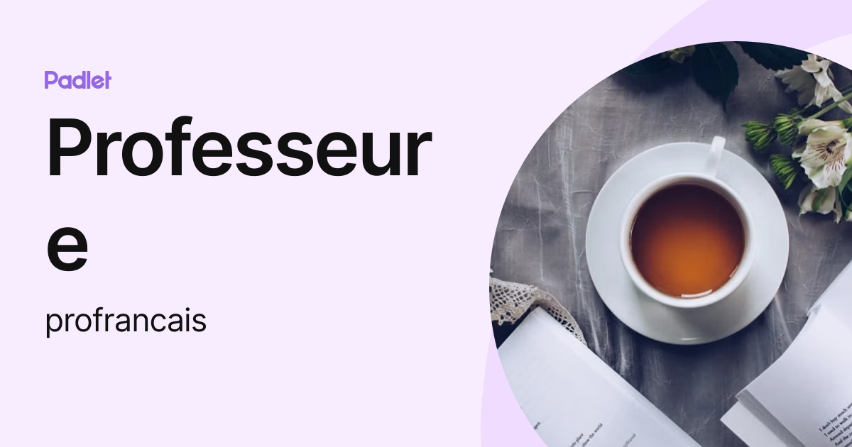 Profil de Professeure (profrancais) | Padlet