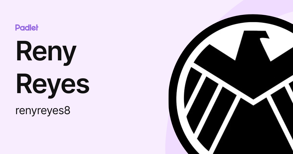 Reny Reyes (renyreyes8) profile | Padlet