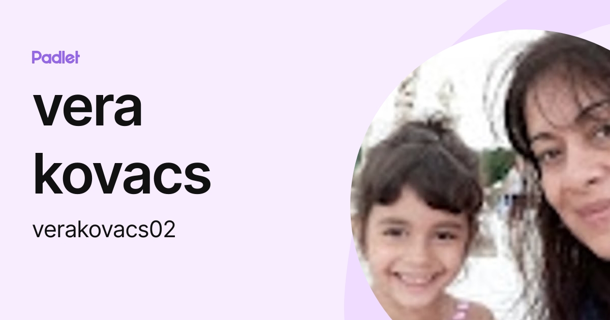 vera kovacs (verakovacs02) profile | Padlet