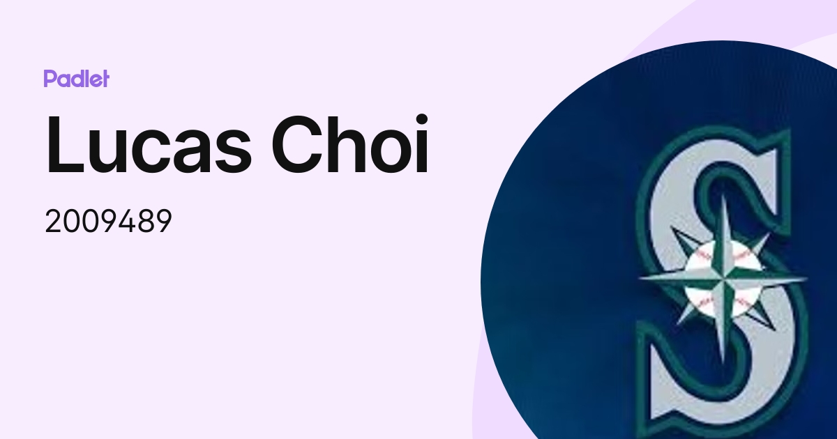 Lucas Choi (2009489) profile | Padlet