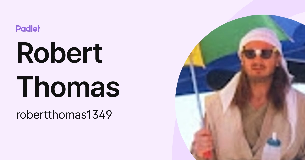 Robert Thomas (robertthomas1349) profile | Padlet