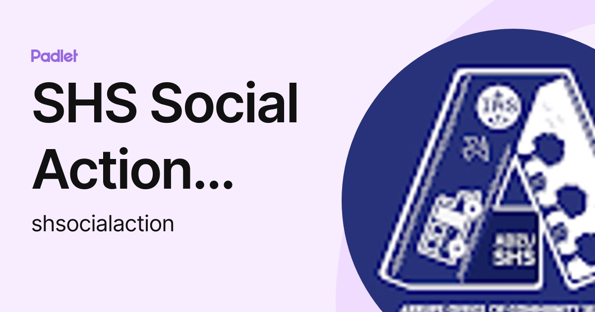 SHS Social Action ADZU (shsocialaction) profile | Padlet