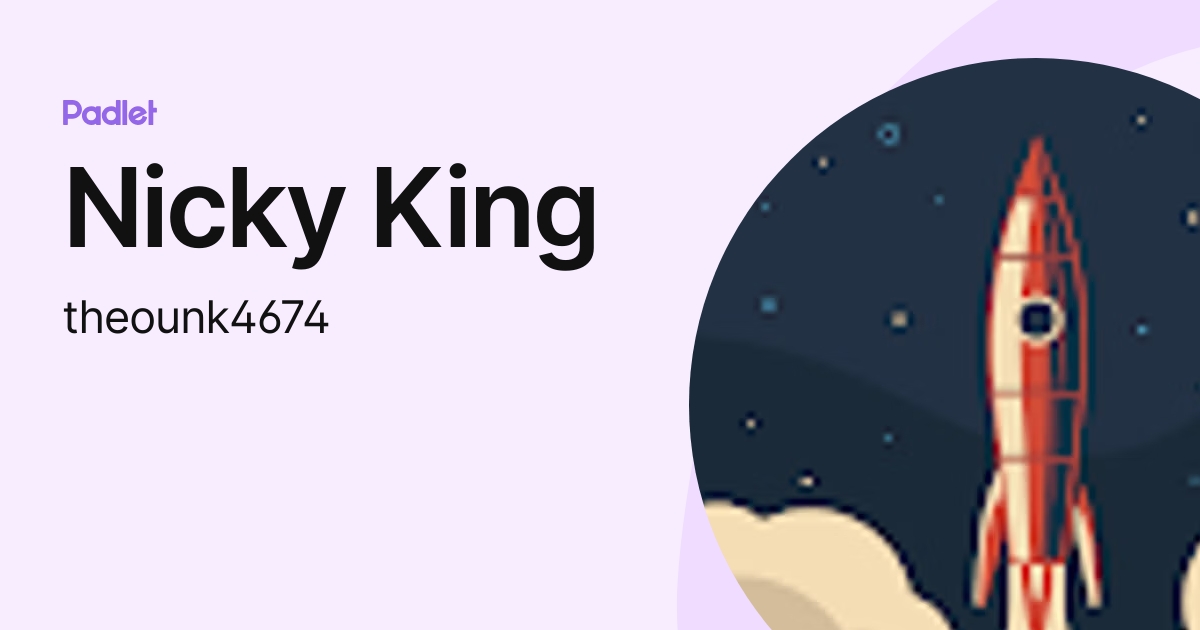Nicky King (theounk4674) profile | Padlet