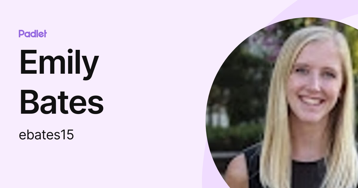 Emily Bates (ebates15) profile | Padlet