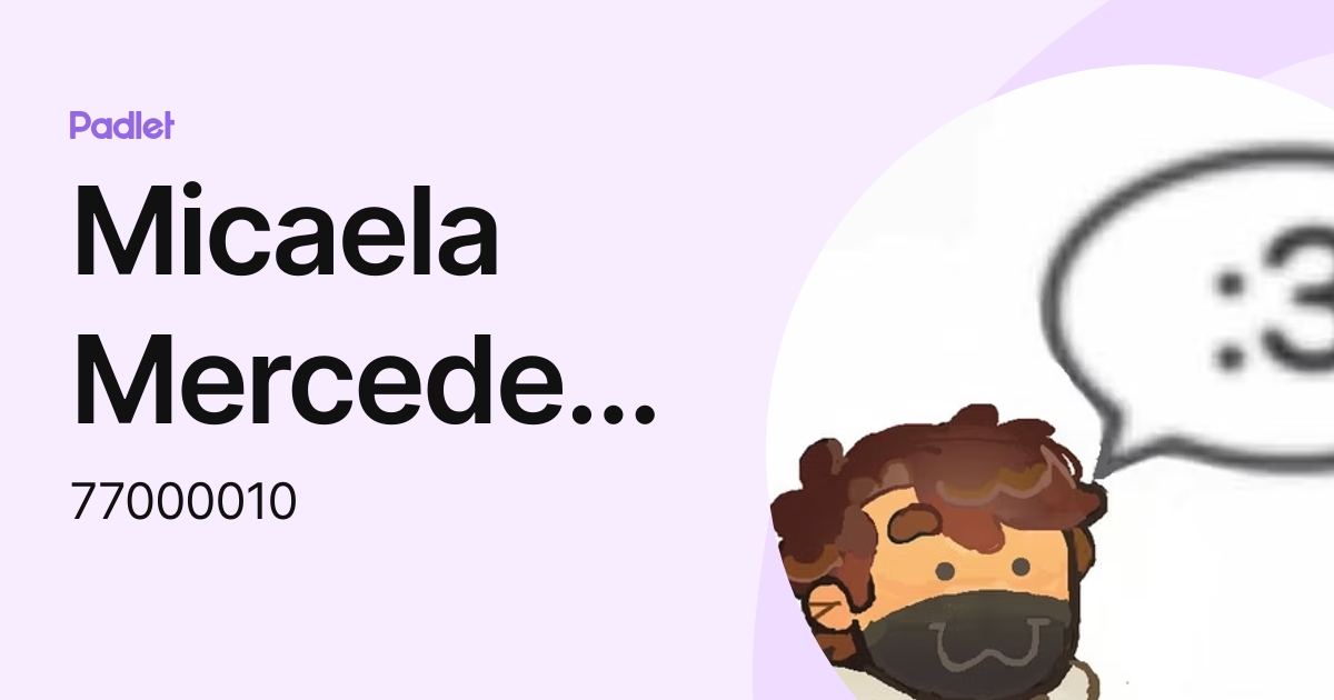 Micaela Mercedes Ramirez Chuquimarca (77000010) profile | Padlet