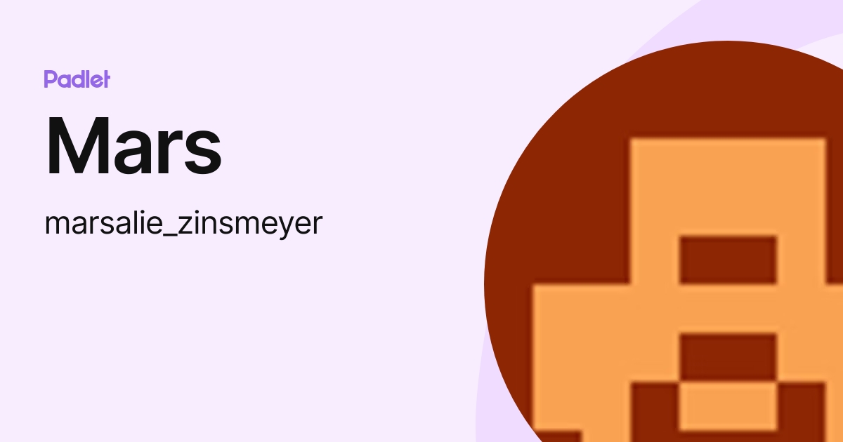 Mars (marsalie_zinsmeyer) profile | Padlet