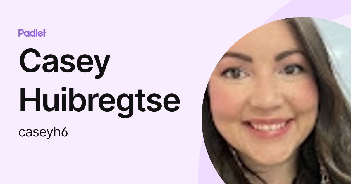 Casey Huibregtse (caseyh6) profile | Padlet