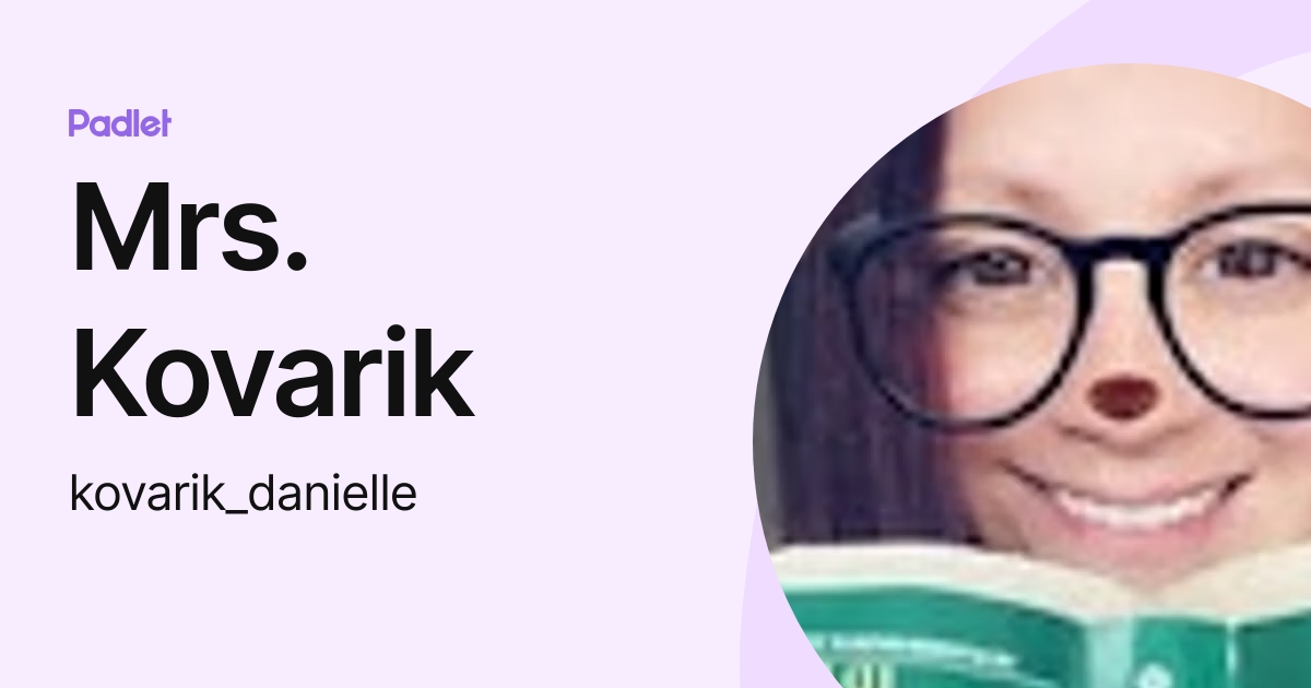 Mrs. Kovarik (kovarik_danielle) profile | Padlet