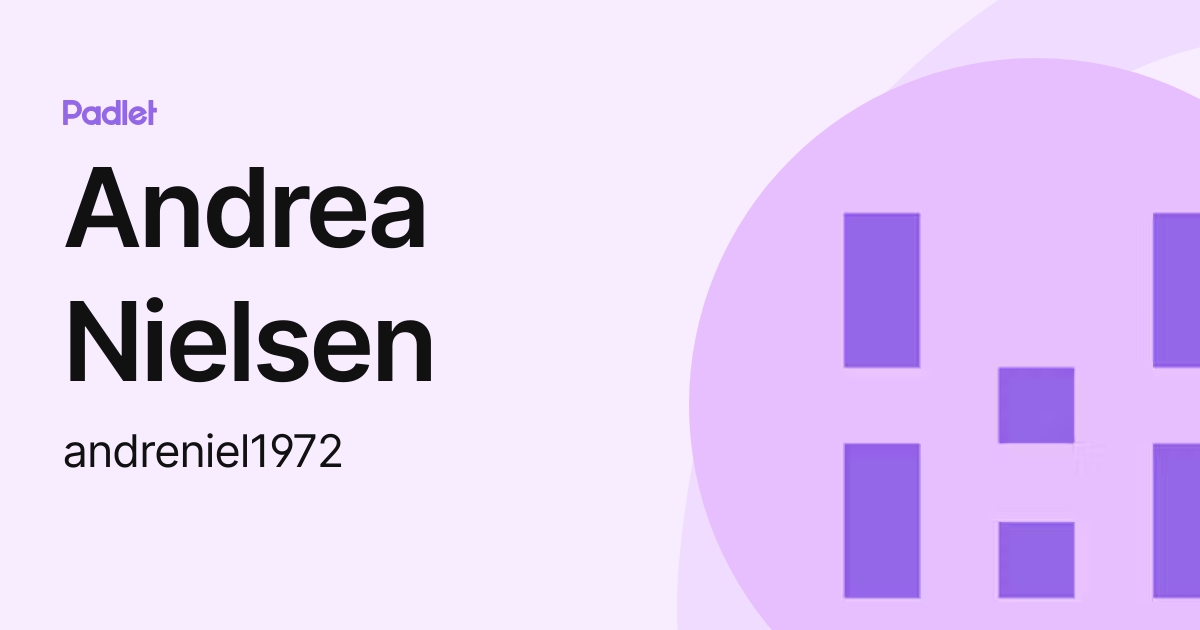 Andrea Nielsen (andreniel1972) profile | Padlet