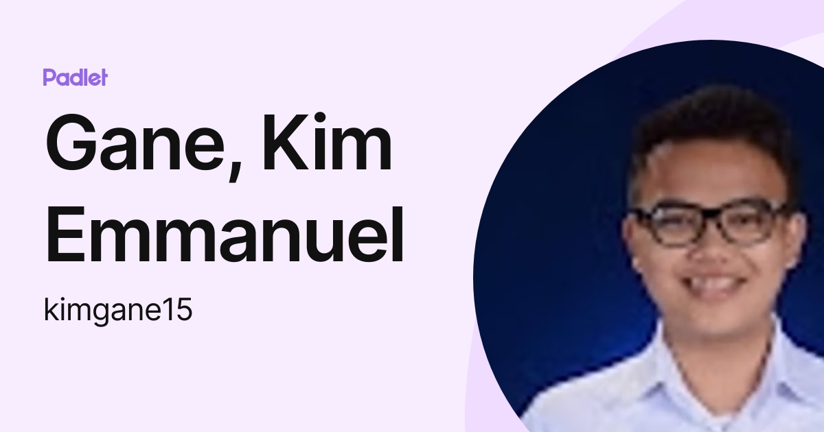 Gane, Kim Emmanuel (kimgane15) profile | Padlet