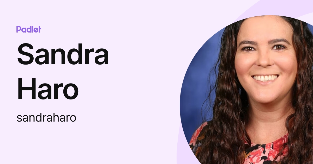Sandra Haro (sandraharo) profile | Padlet