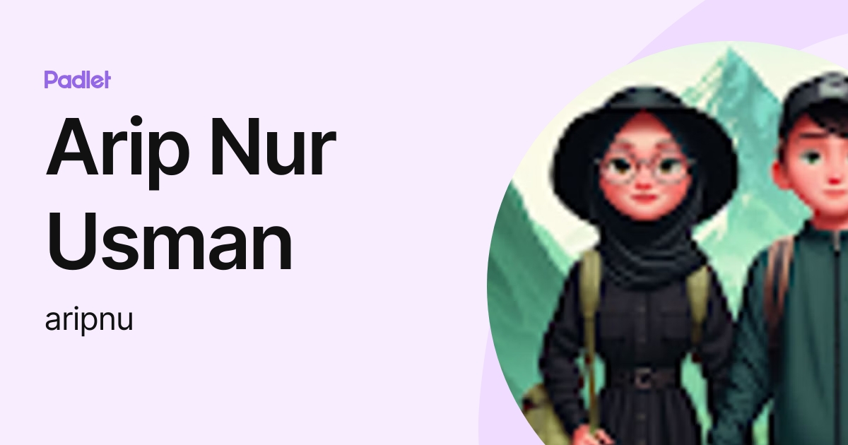 Arip Nur Usman (aripnu) profile | Padlet