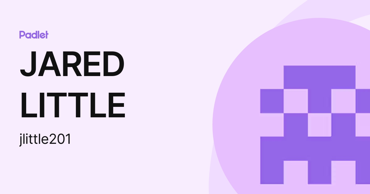 JARED LITTLE (jlittle201) profile | Padlet