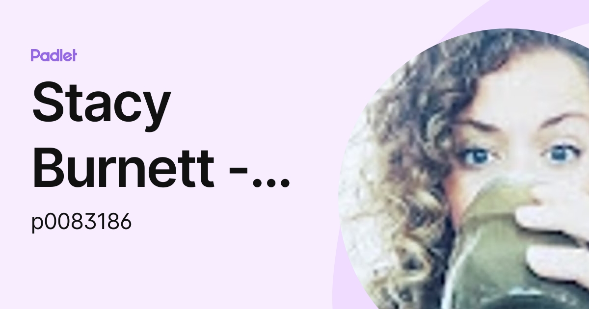 Stacy Burnett - Jean Augustine SS (2612) (p0083186) profile | Padlet