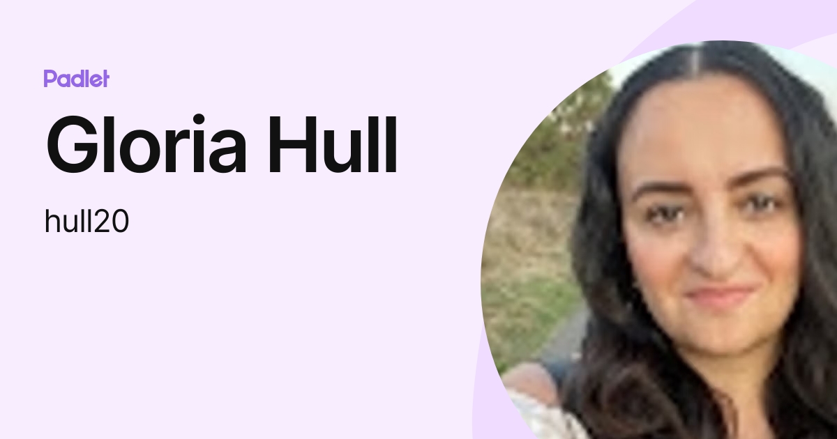 Gloria Hull (hull20) profile | Padlet