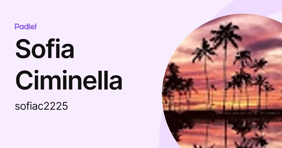Sofia Ciminella (sofiac2225) profile | Padlet